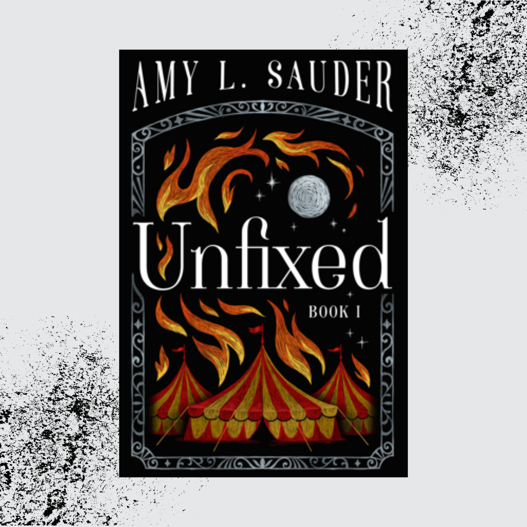Unfixed - Amy L Sauder
